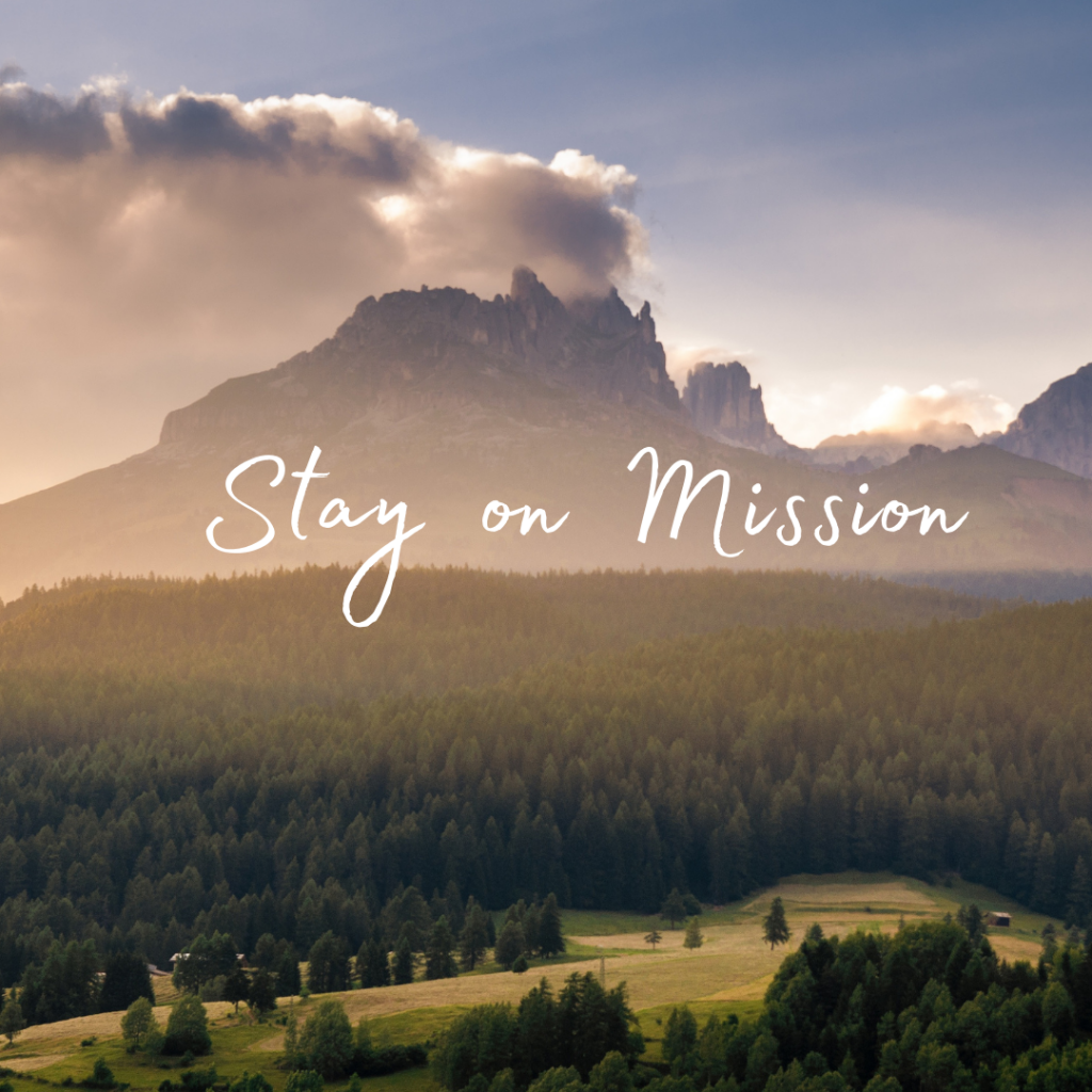 Stay on Mission – Cornerstone Church